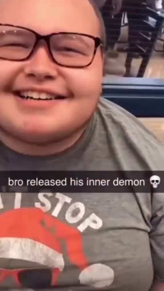 Bro released his inner demon - iFunny