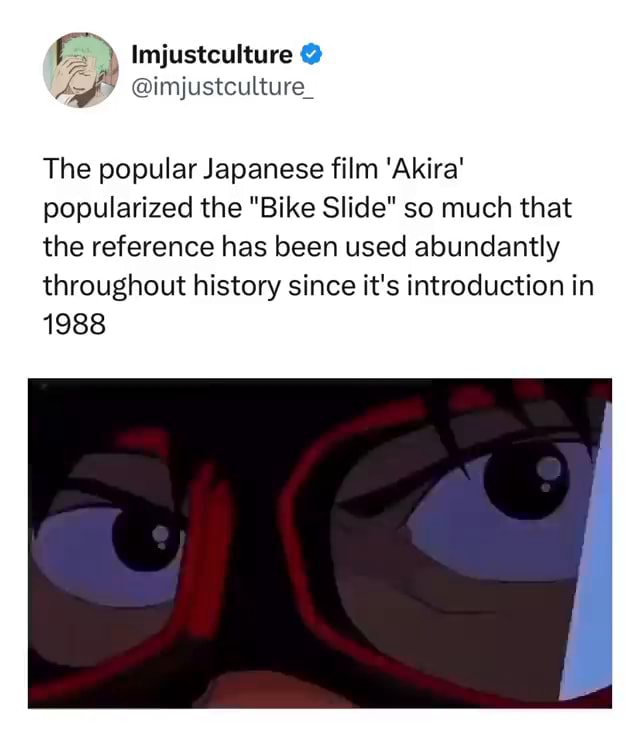 Imjustculture The popular Japanese film 'Akira' popularized the "Bike ...