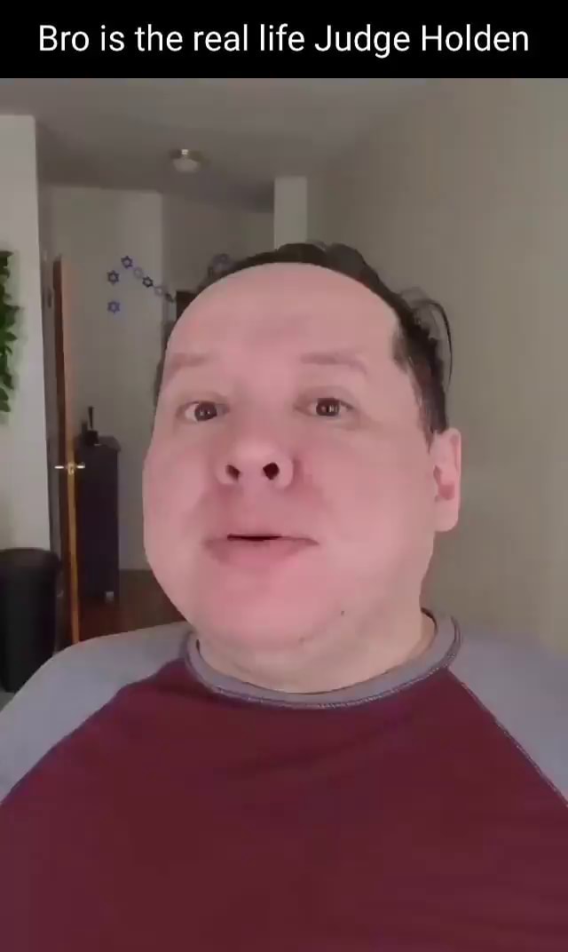 Bro is the real life Judge Holden - iFunny