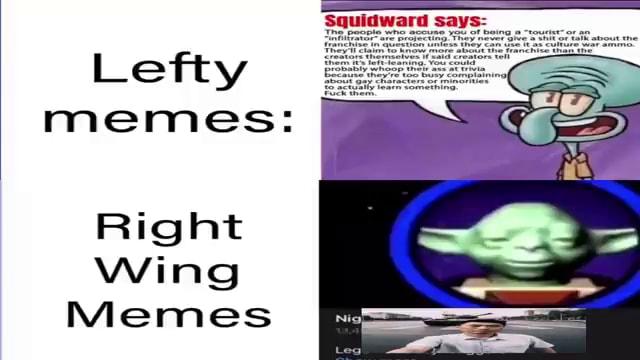 Lefty memes: Right Wing Memes - iFunny