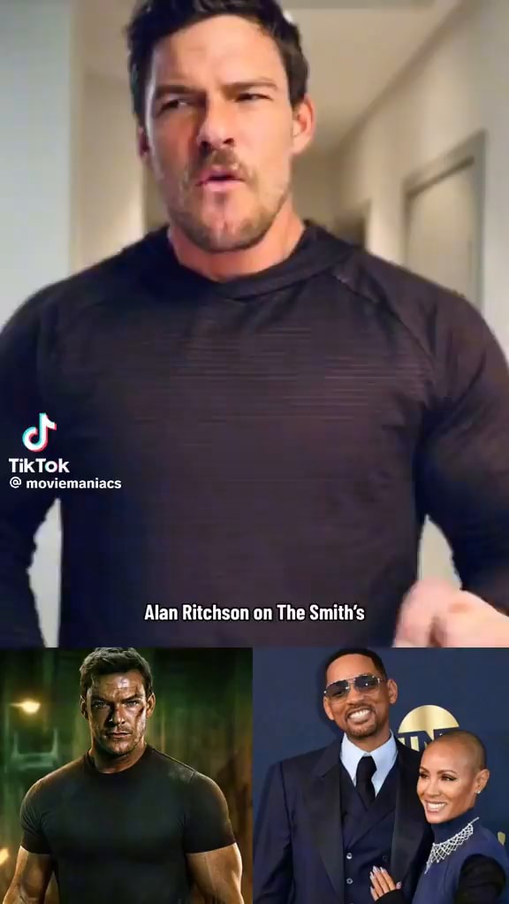 TikTok @ moviemaniacs Alan Ritchson on The Smith's the - iFunny