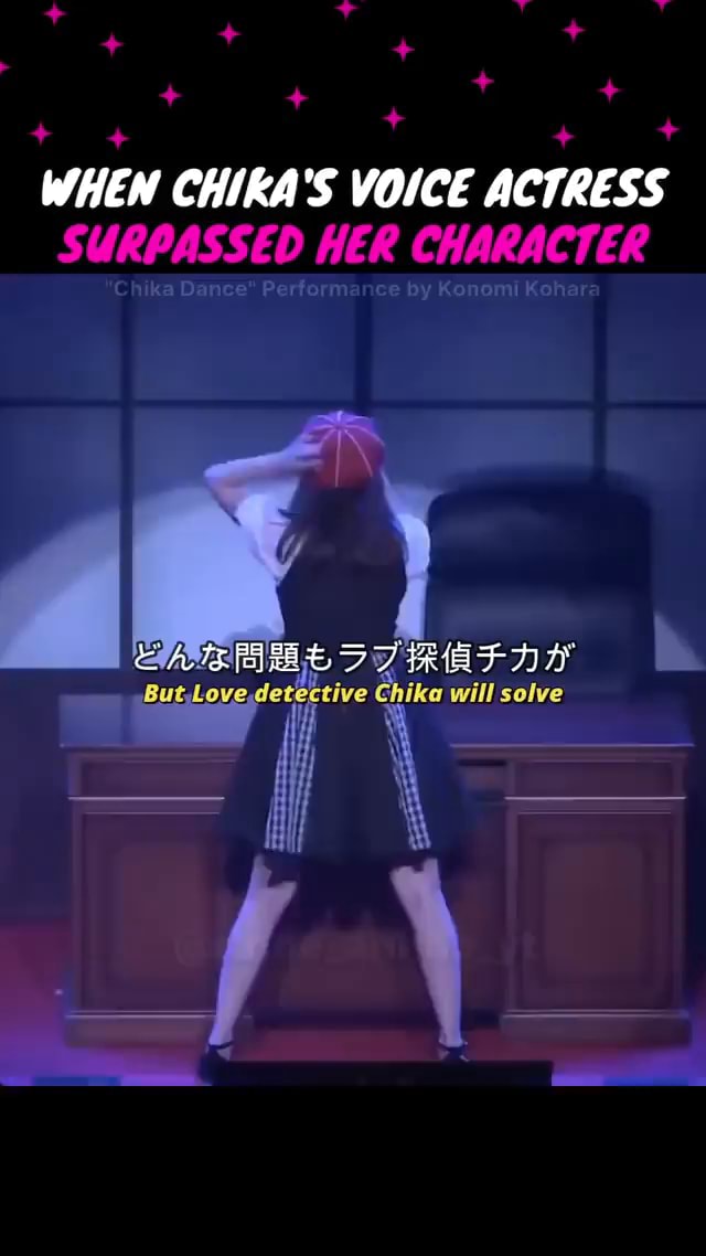 WHEN CHIKA'S VOICE ACTRESS SURPASSED HER CHARACTER Chika will solve But ...