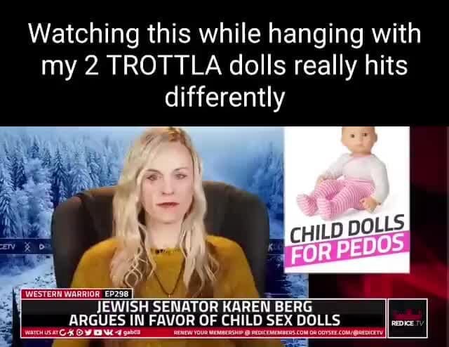 Watching this while hanging with my 2 TROTTLA dolls really hits ...