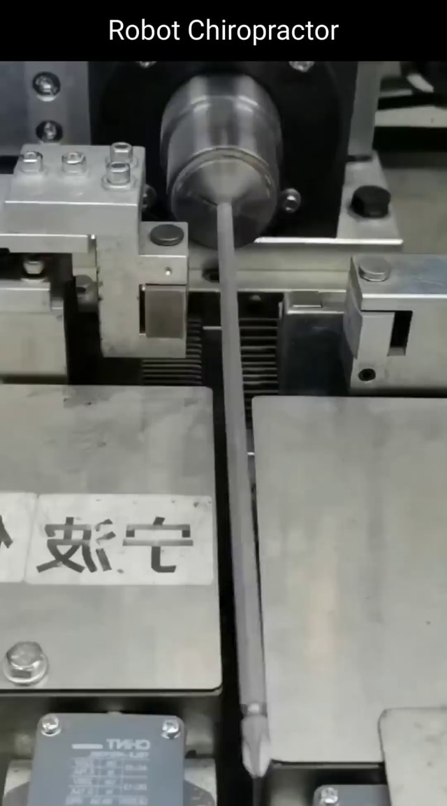Robot Chiropractor - iFunny