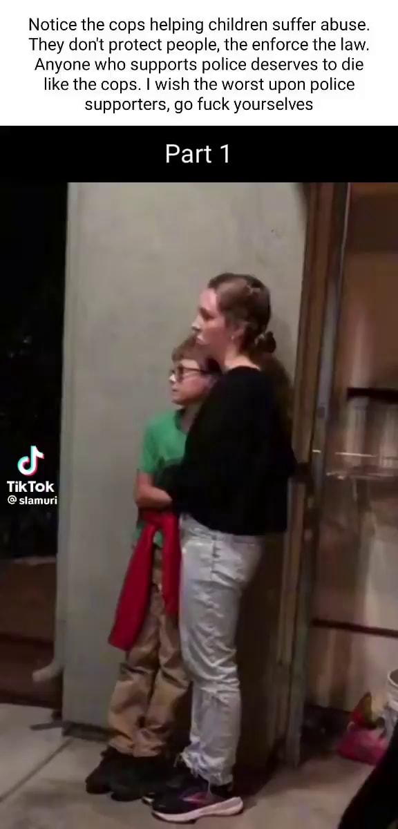 Notice the cops helping children suffer abuse. They don't protect ...