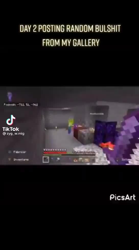 DAY 2 POSTING RANDOM BULSHIT FROM MY GALLERY TikTok PicsArt - iFunny