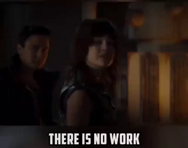 THERE IS NO WORK - iFunny
