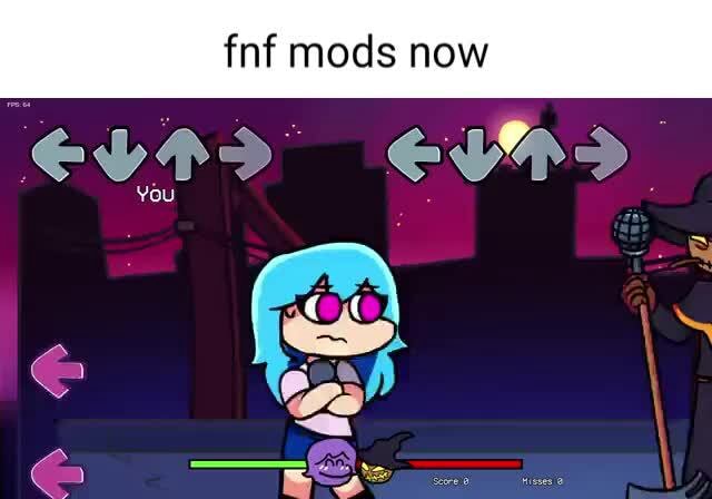 Fnf mods now - iFunny