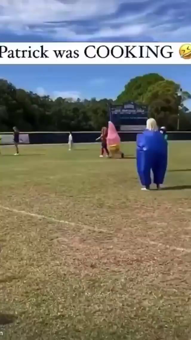 Patrick was COOKING - iFunny