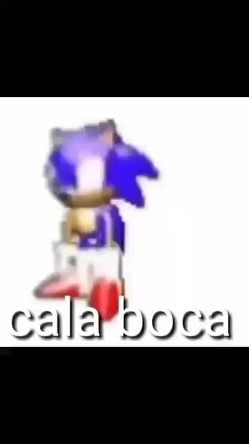 Cala boca cala boca - iFunny