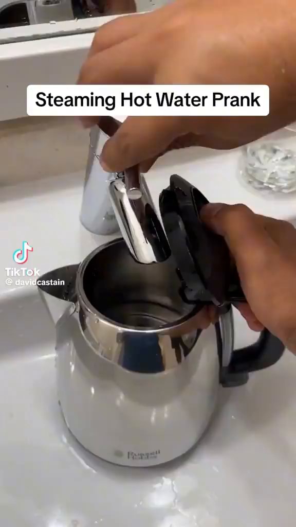 Steaming Hot Water Prank TikTok - iFunny