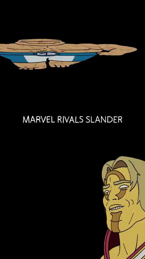 MARVEL RIVALS SLANDER - iFunny