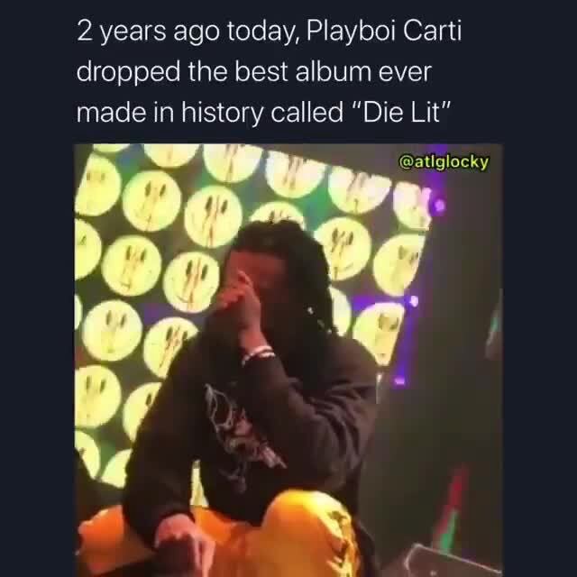 2 years ago today, Playboi Carti dropped the best album ever made in ...