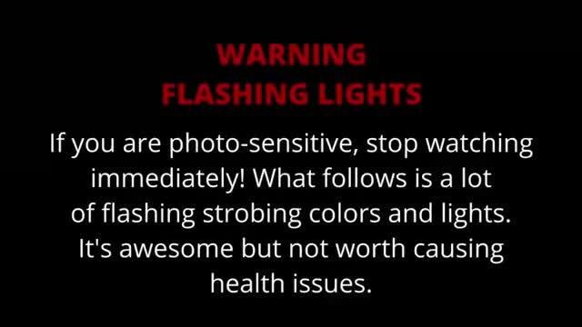 WARNING FLASHING LIGHTS If you are sensitive, stop watching immediately ...