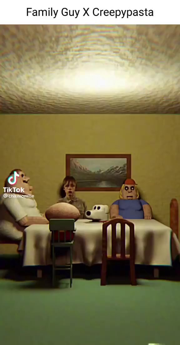 Family Guy Creepypasta - iFunny