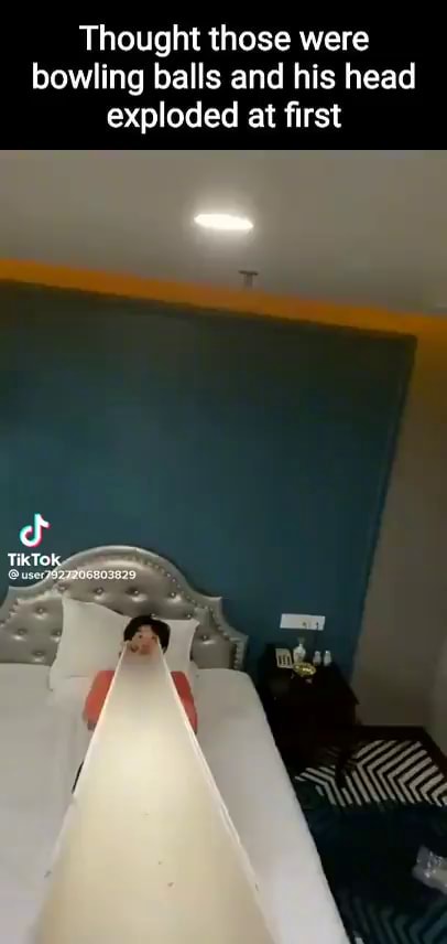 Thought those were bowling balls and his head exploded at first TikTok - iFunny