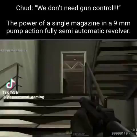 Chud: "We don't need gun control!!!" The power of a single magazine ina ...
