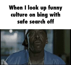 When I look up funny culture on bing with safe search off - iFunny