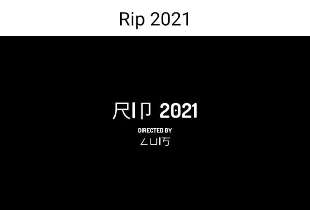 Rip 2021 RIP 2021 DIRECTED BY - iFunny
