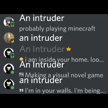 An intruder probably playing minecraft an intruder side, your home. loo ...