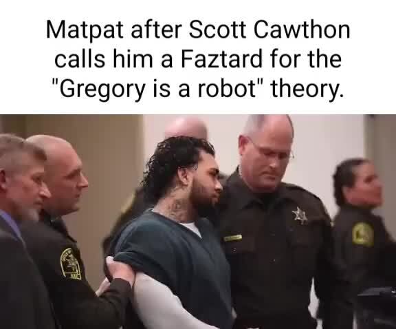 Matpat after Scott Cawthon calls him a Faztard for the "Gregory is a ...