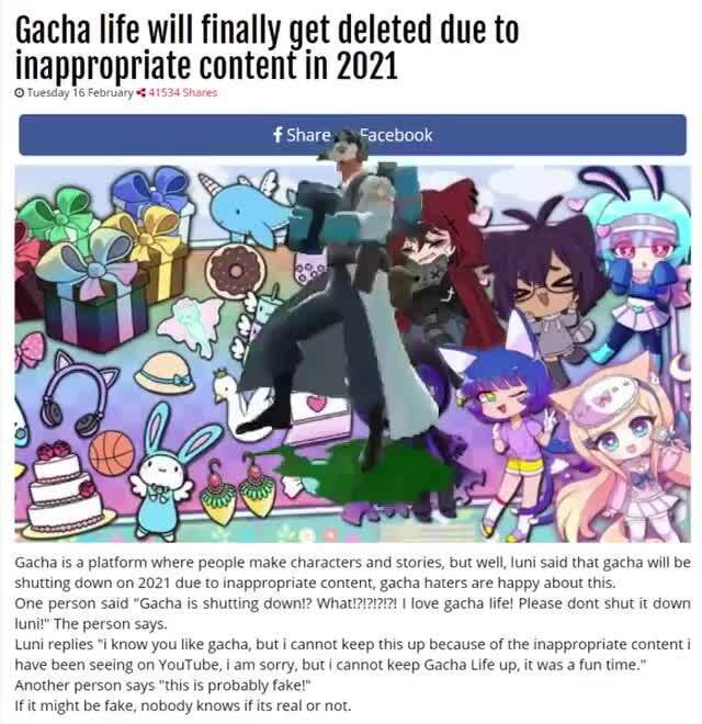 Gacha life will finally get deleted due to inappropriate content in ...