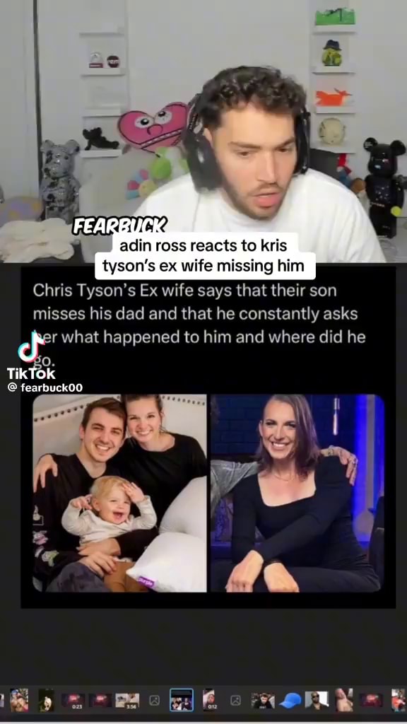 Adin ross reacts to kris tyson's ex wife missing him Chris Tyson's Ex ...