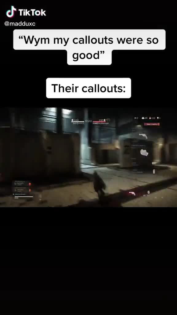 @madduxe "Wym my callouts ware so Their callouts: - iFunny