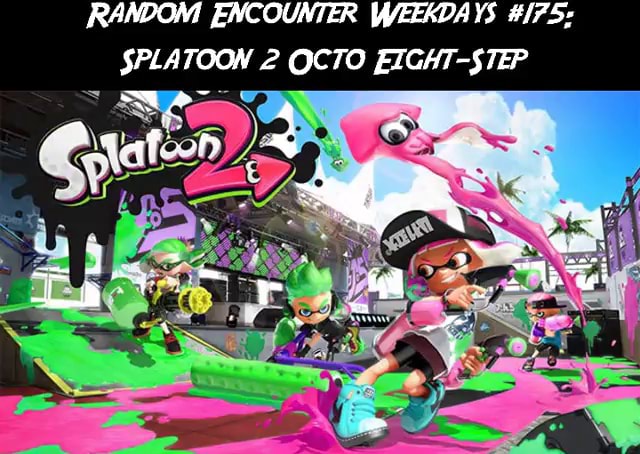 RANDOM ENCOUNTER WEEKDAYS #/75: SPLATOON 2 QCTO - iFunny