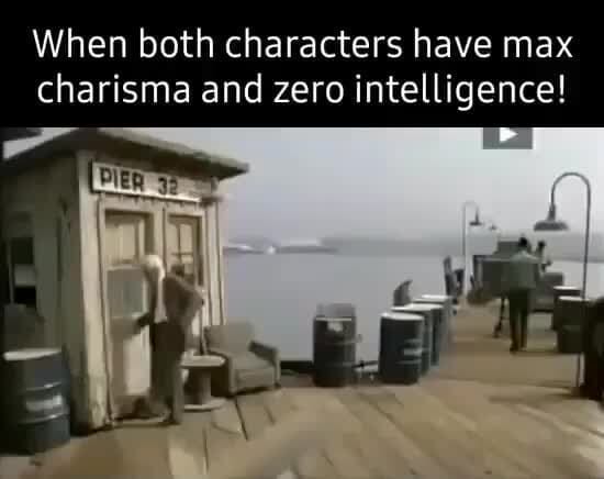 When both characters have max charisma and zero intelligence! - iFunny