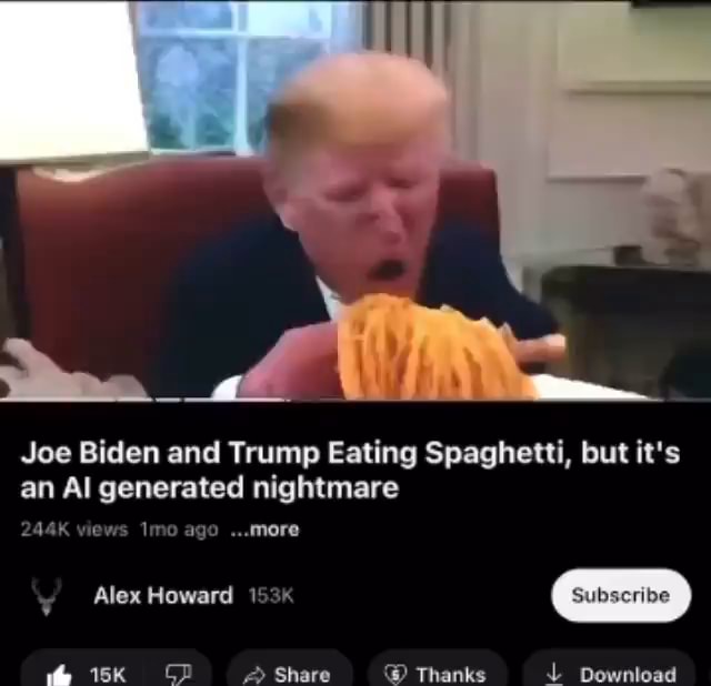 Joe Biden and Trump Eating Spaghetti, but it's an Al generated ...