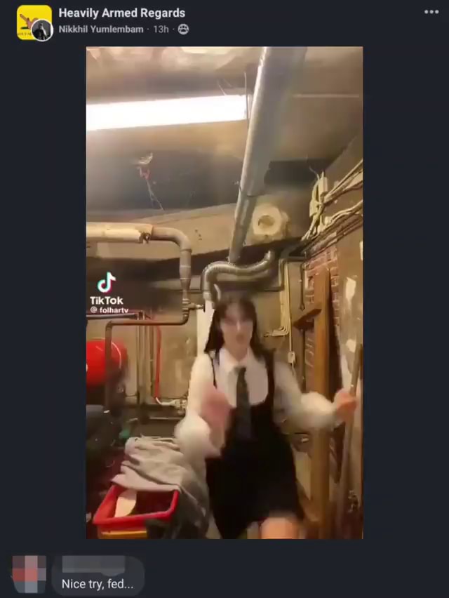 Heavily Armed Regards Nice try, fed... - iFunny