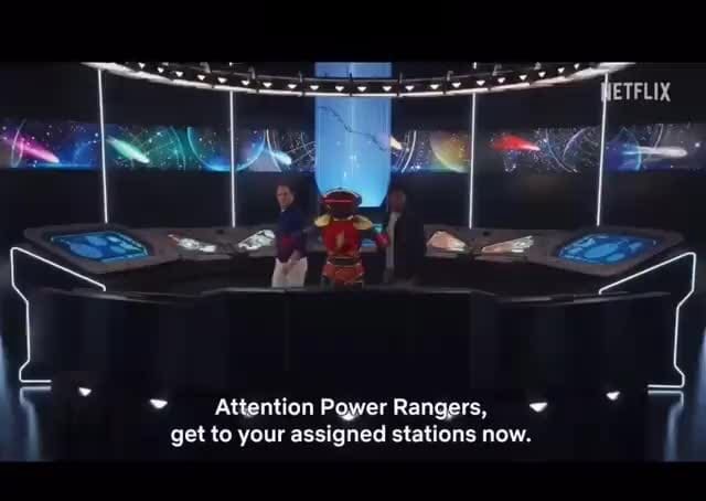 Attention Power Rangers, get to your assigned stations now. - iFunny