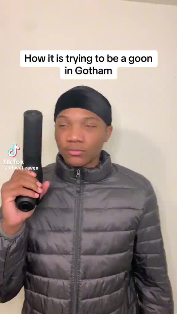 How it is trying to be a goon in Gotham - iFunny