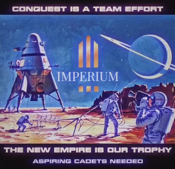CONQUEST IS A TEAM EFFORT THE NEW EMPIRE Is OUR "TROPHY ASPIRING CADETS ...
