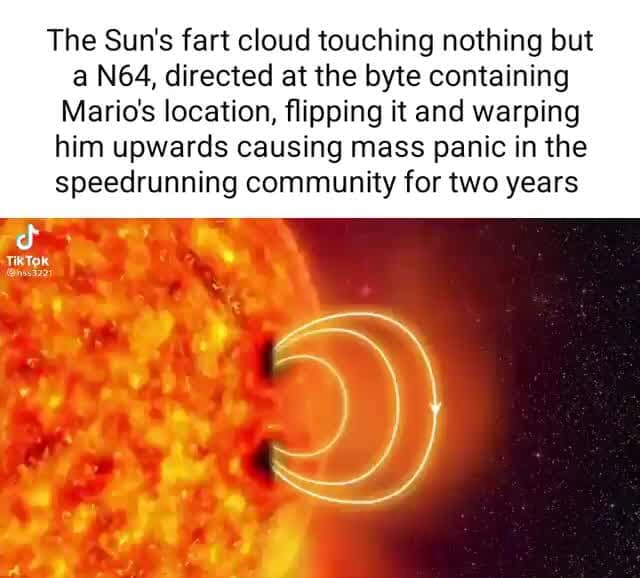 The Sun's fart cloud touching nothing but a directed at the byte ...