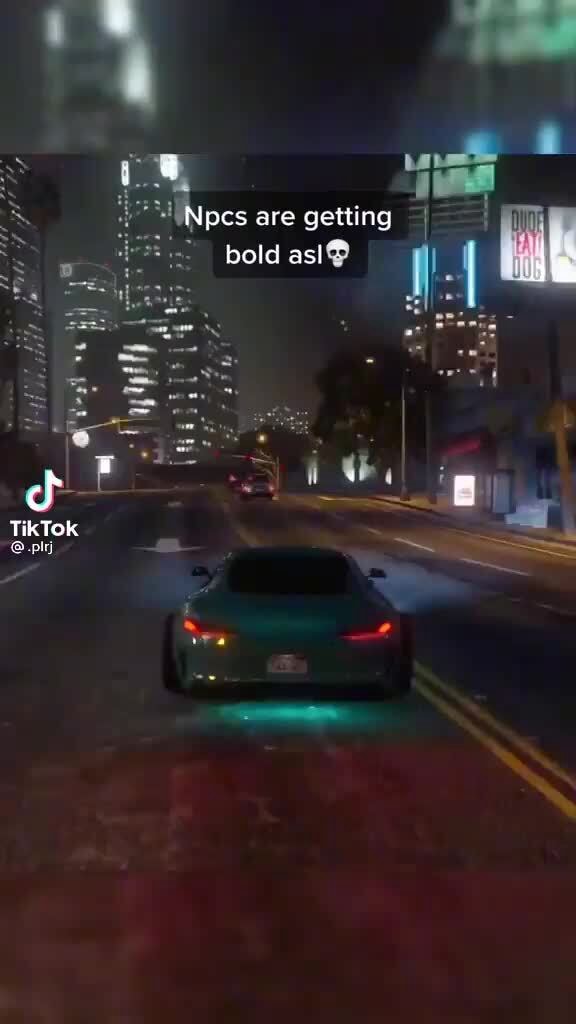 I @ Npcs are getting bold asl TikTok - iFunny