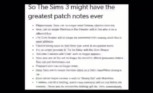 So The Sims 3 might have the greatest patch notes ever - iFunny