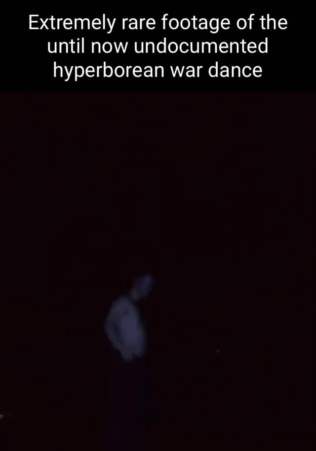 Extremely rare footage of the until now undocumented hyperborean war ...