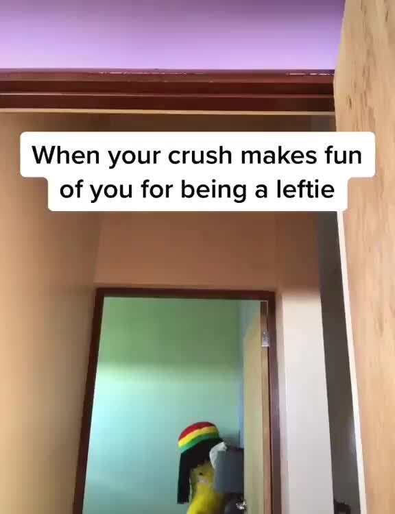 Lefties unite - When your crush makes fun of you for being a leftie ...