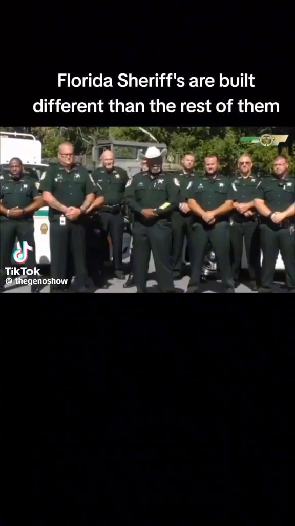 Memes - Florida Sheriff's are built different than the rest of them ...