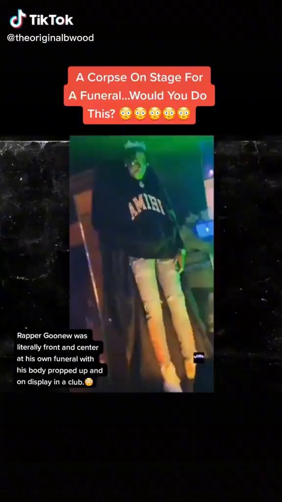 TikTok @theoriginalbwood Corpse On Stage For Funeral...Would You Do ...