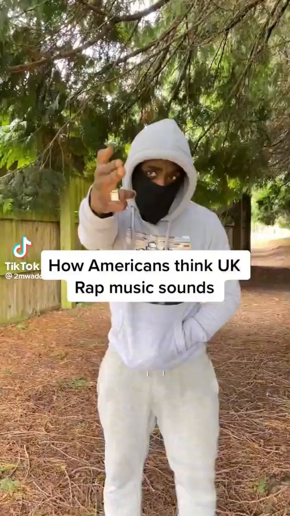 How Americans think UK Rap music sounds - iFunny
