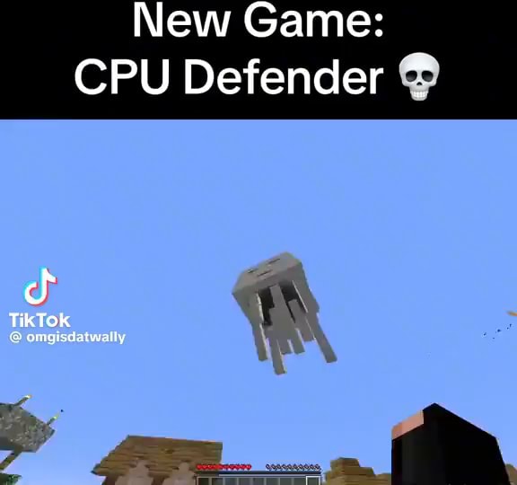 New Game: CPU Defender TikTok - iFunny