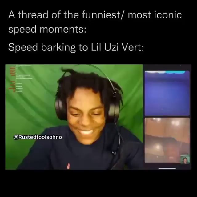 A thread of the funniest/ most iconic speed moments: Speed barking to ...