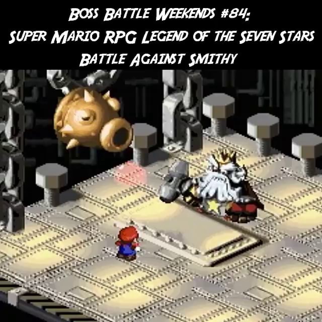BOSS BATTLE WEEKENDS #84- SUPER MARIO RPG LEGEND OF THE SEVEN STARS ...