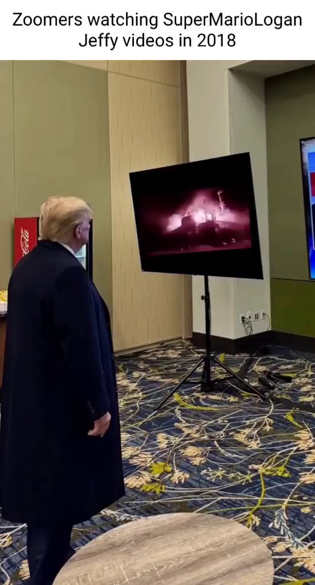 Zoomers watching SuperMarioLogan Jeffy videos in 2018 - iFunny