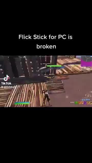Flick Stick for PC is broken - iFunny