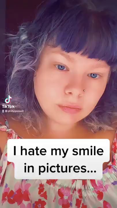 Hate my smile iin pictures... - iFunny