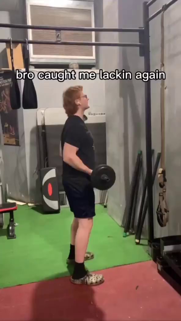 Bro caught me lackin again - iFunny